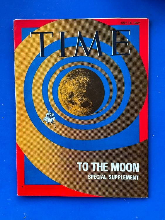 Time Magazine July 18, 1969. To the Moon- Special Supplement (Gebraucht ...