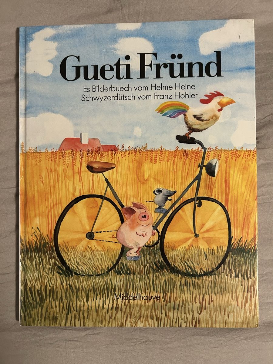 Gueti Fründ, es Bilderbuch vom Helme Heine, Top Zustand (Gebraucht) in ...