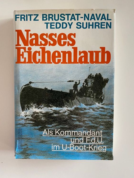 Nasses Eichenlaub - Reinhard "Teddy" Suhren - U-Boot | Kaufen auf Ricardo