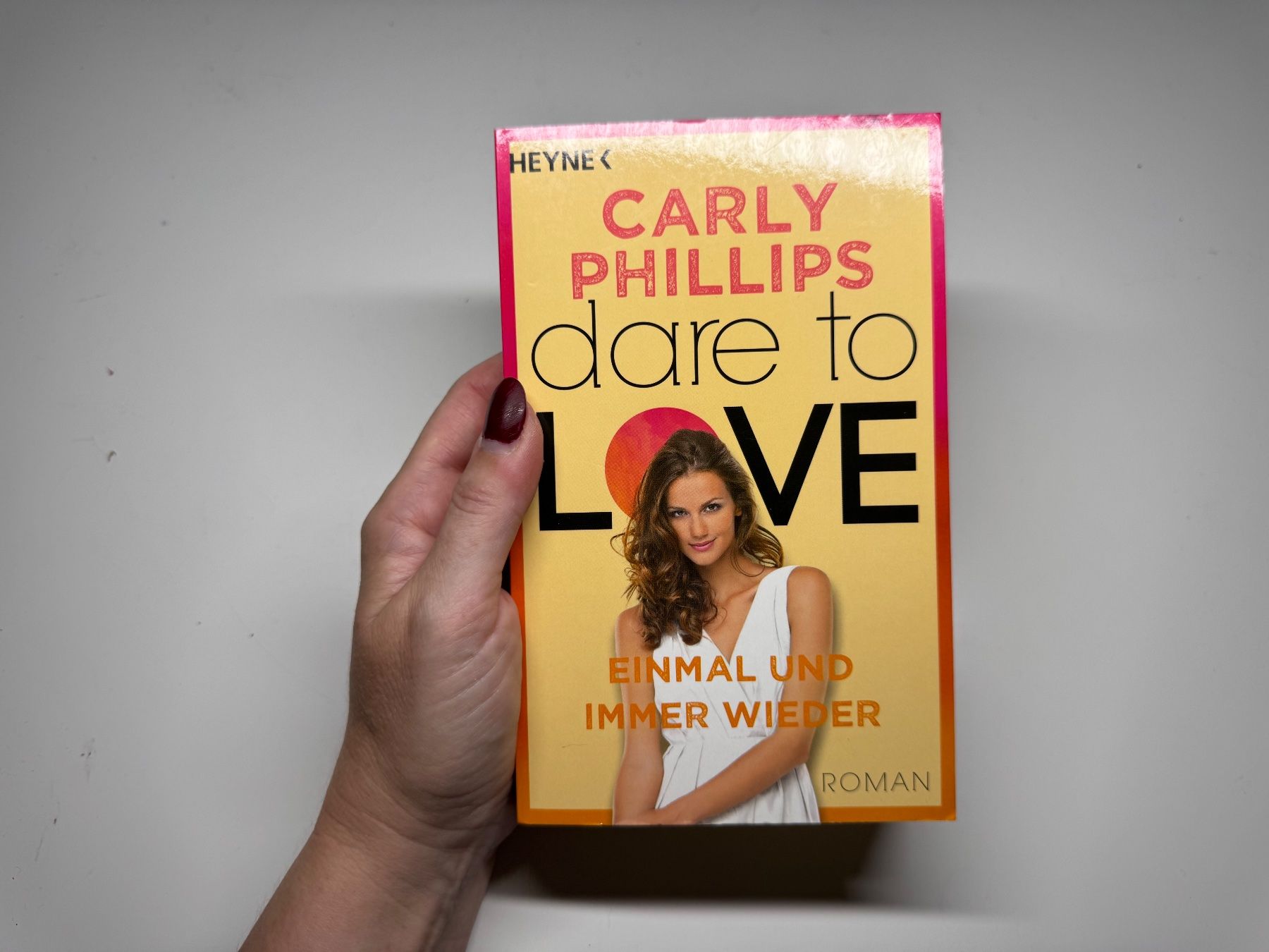 ROMAN: Carly Phillips, Dare to Love, Einmal und immer wieder (Gebraucht ...