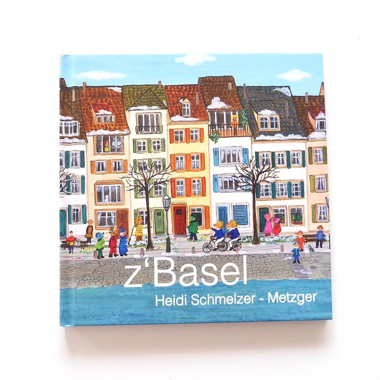 Z'Basel - Heidi Schmelzer-Metzger (Gebraucht) in Basel für CHF 12 – mit ...