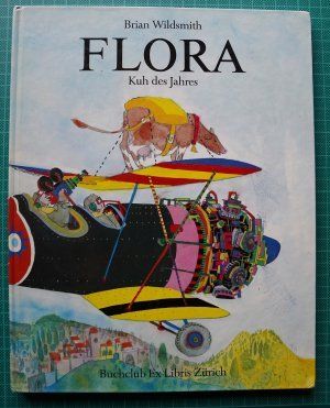 Flora Kuh des Jahres“ (Brian Wildsmith) 1986 (Gebraucht) in THERWIL für CHF 9 – mit Lieferung ...