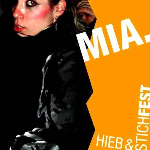 MIA. HIEB & STICHFEST (D'occasion) à Unterbäch pour CHF 1 – avec ...