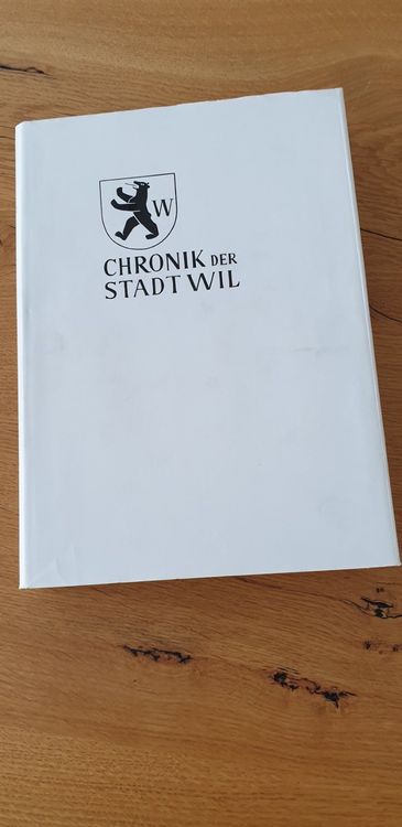 Wil SG - Buch "Chronik der Stadt Wil" (Gebraucht) in Wil SG für CHF 25 – mit Lieferung auf ...