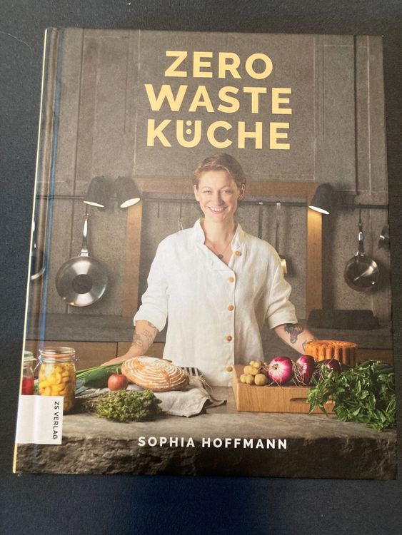 Zero Waste Küche Kochbuch Sofia Hoffmann | Acheter sur Ricardo