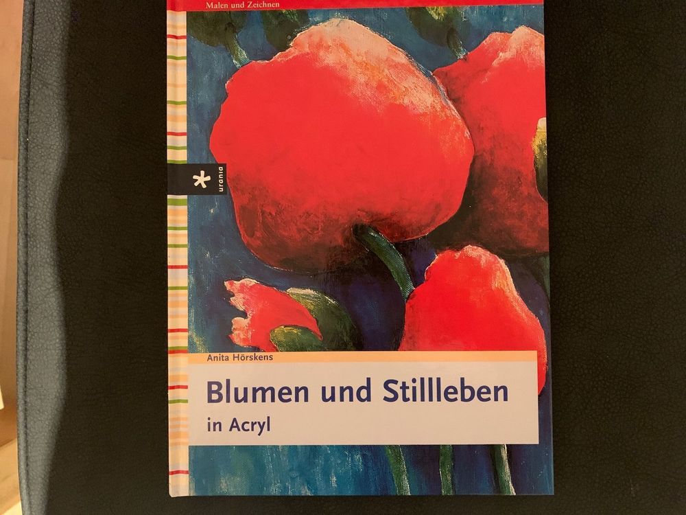 Blumen und Stillleben in Acryl Buch (Gebraucht) in Walenstadt für CHF 2 ...