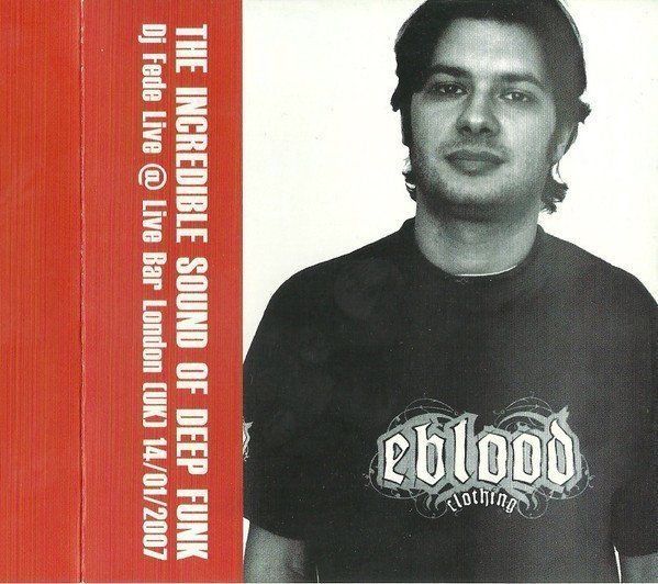 Live - DJ Fede - the Incredible Sound of Deep Funk (D'occasion) à ...