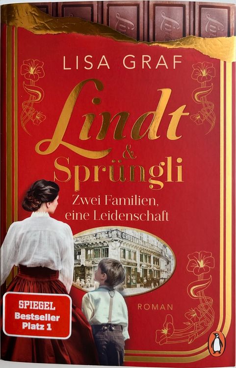Lindt & Sprüngli – Lisa Graf – Historischer Roman – Band 1 (Neu (gemäss ...