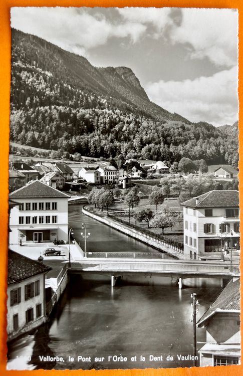 VALLORBE - PONT DE L'ORBE... SUPERBE CARTE ANCIENNE (D'occasion) à ...