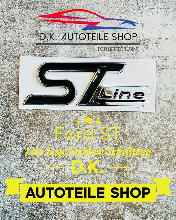 Ford ST Line Emblem Schriftzug Logo Schwarz/Chrom aus Metall | Kaufen ...