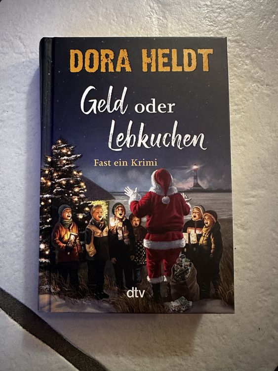 Dora Heldt Geld oder Lebkuchen fast ein Krimi Buch (Gebraucht) in Buchs ...