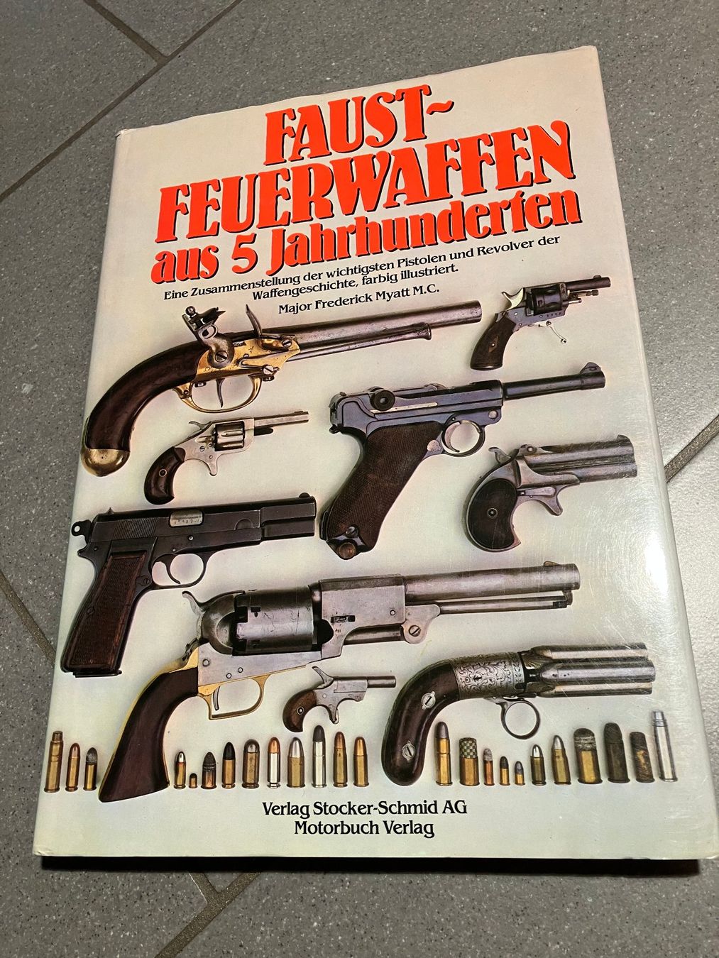 Faustfeuerwaffen aus 5 Jahrhunderten,Top Zustand! (Neuf (Voir ...