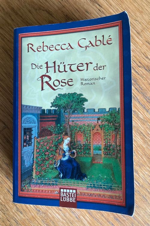 Roman: Rebecca Gablé - Die Hüter der Rose | Kaufen auf Ricardo