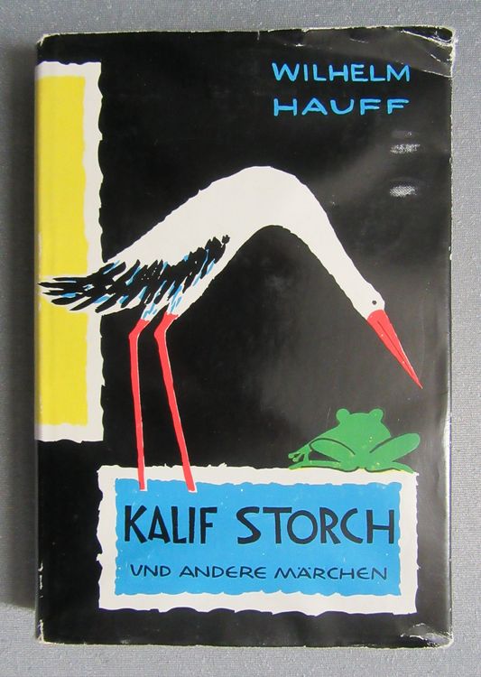 Kalif der Storch und andere Märchen - von Wilhelm Hauff (Gebraucht) in ...