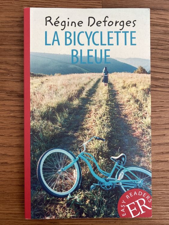 La bicyclette bleue - Französisch Roman - Easy Reader B1/B2 (Gebraucht ...