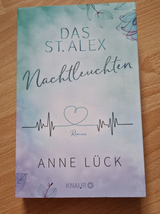 Anne Lück Das St. Alex Nachleuchten 1 Liebe New Adult 08/22 | Kaufen ...