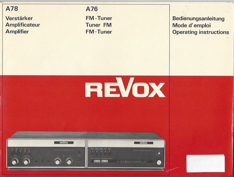 REVOX BEDIENUNGSANLEITUNG für Verstärker A78 und Tuner A76 (Gebraucht) in Gossau SG für CHF 7 ...