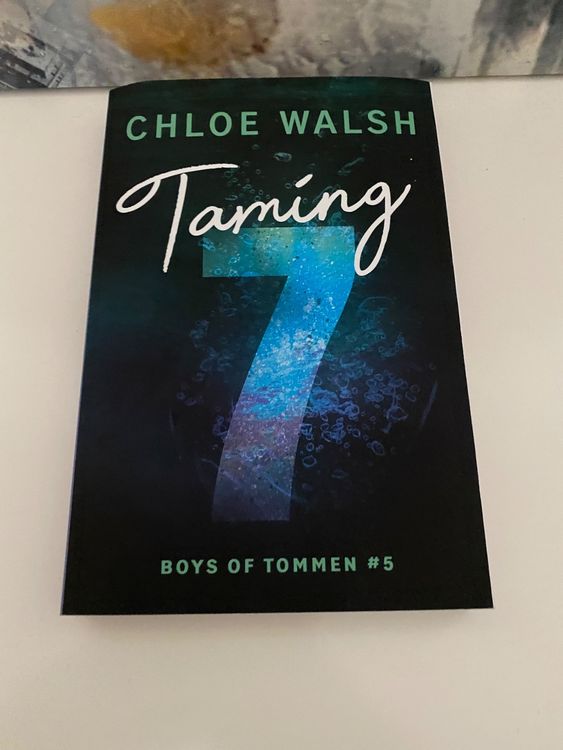 Taming 7, Boys of Tommen book 5, Chloe Walsh, English (Neu (gemäss ...