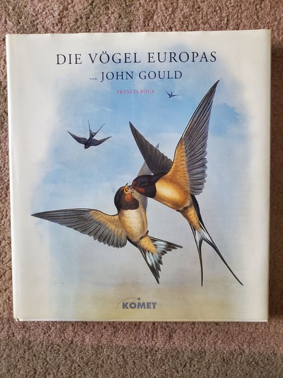 Die Vögel Europas von John Gould - Francis Roux | Kaufen auf Ricardo