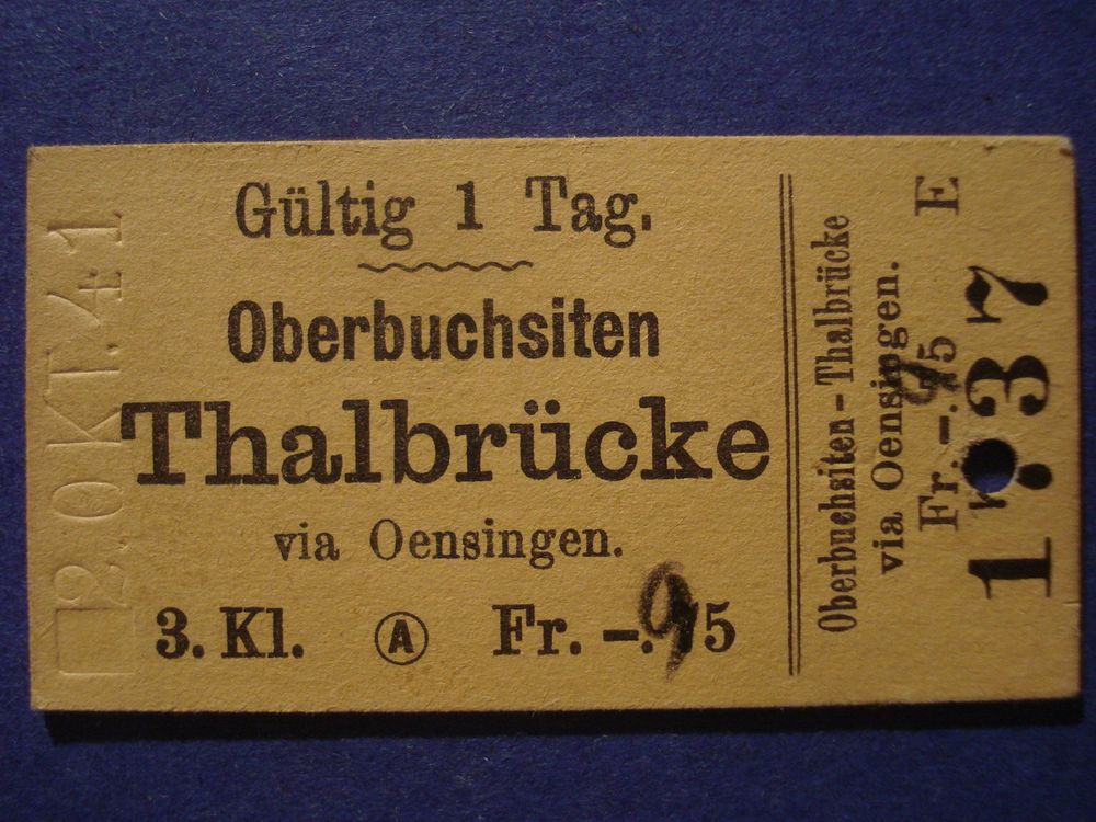 SBB - 2.10.1941 - OBERBUCHSITEN - THALBRÜCKE - 3.Klasse (Gebraucht) in Biel/Bienne für CHF 22 ...