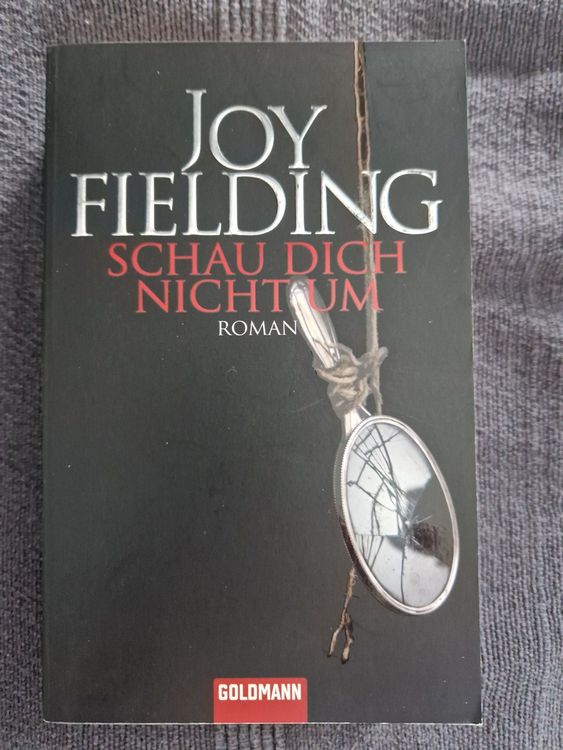Joy Fielding Schau dich nicht um Spannungsroman | Kaufen auf Ricardo