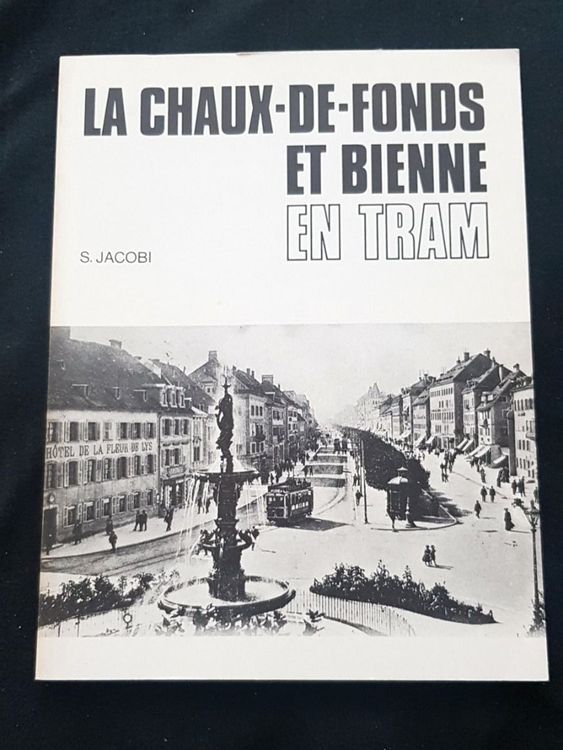 La Chaux-De-Fonds-Bienne en Tram (Gebraucht) in Birrwil für CHF 12 – mit Lieferung auf Ricardo ...
