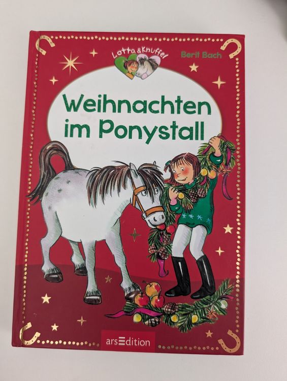 Weihnachten im Ponystall (Lotta und Knuffel) (Gebraucht) in Aarberg für ...