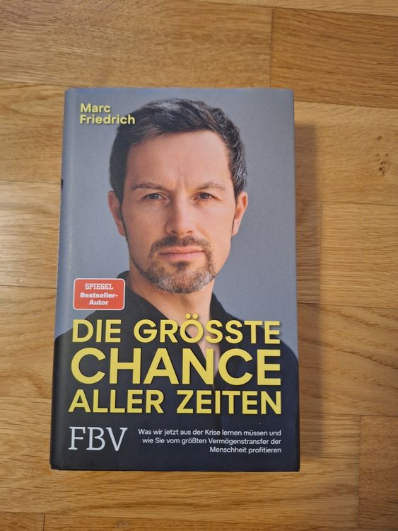 Die grösste Chance aller Zeiten - Marc Friedrich (Gebraucht) in Gross ...