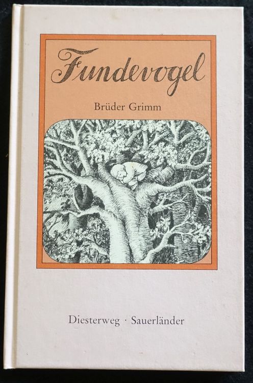 Fundevogel. Brüder Grimm, Diesterweg, 1982 (Gebraucht) in Gutenswil für ...