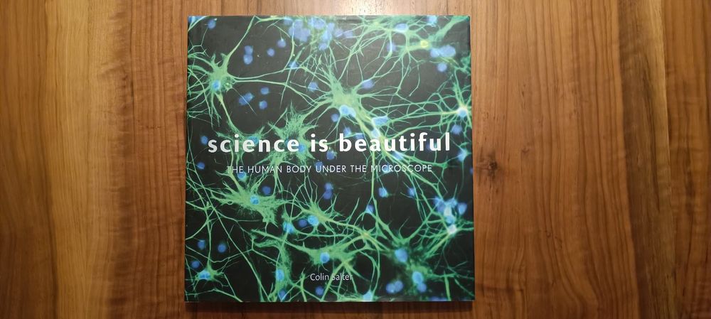 Science is Beautiful - The Human Body Under the Microscope (Gebraucht ...