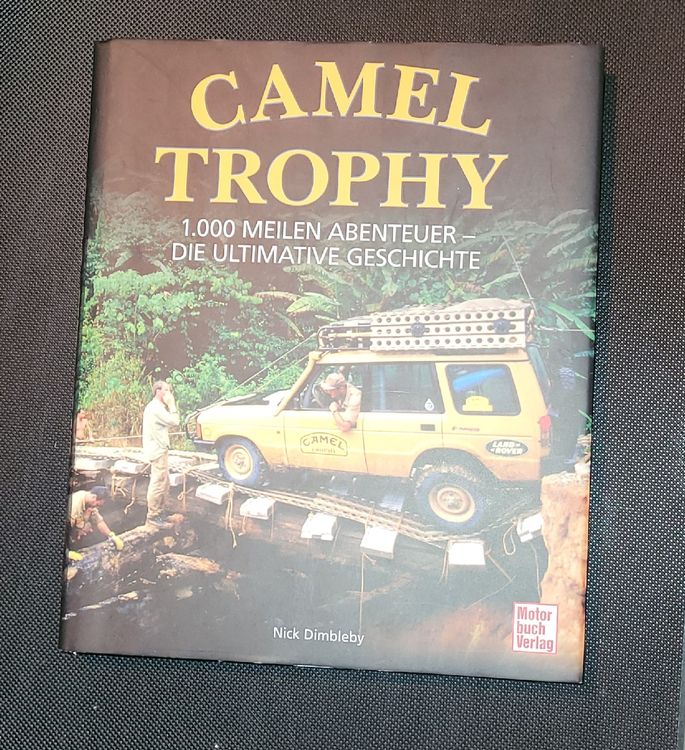 Camel Trophy livre de Nick Dimbleby Motor Buch Verlag (Neuf (Voir description)) à Randogne pour ...