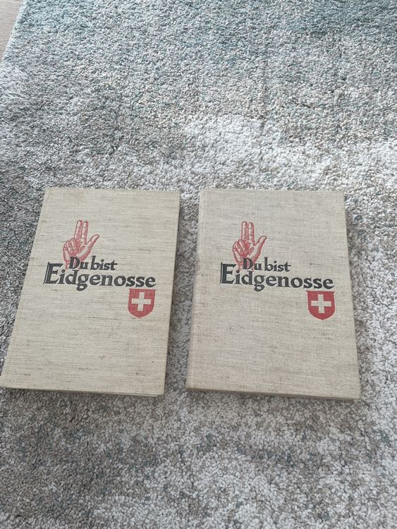 2x "Du bist Eidgenosse" Bücher Jahrgang 1939 (Gebraucht) in Sargans für ...