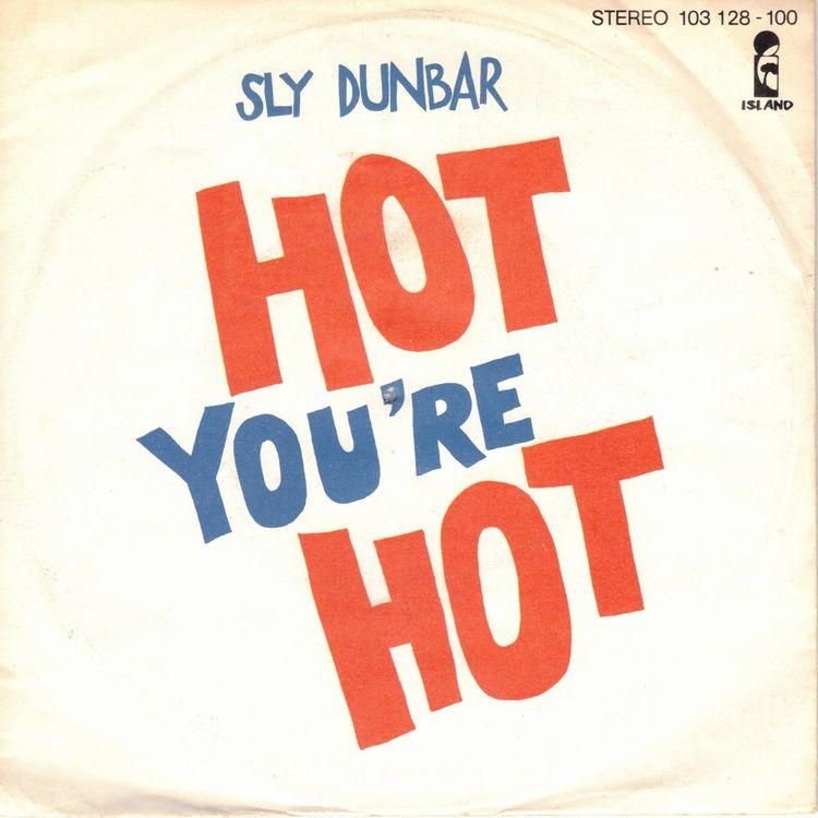 Single7 SLY Dunbar -- Hot you`re Hot (Gebraucht) in Oberwil (Dägerlen ...