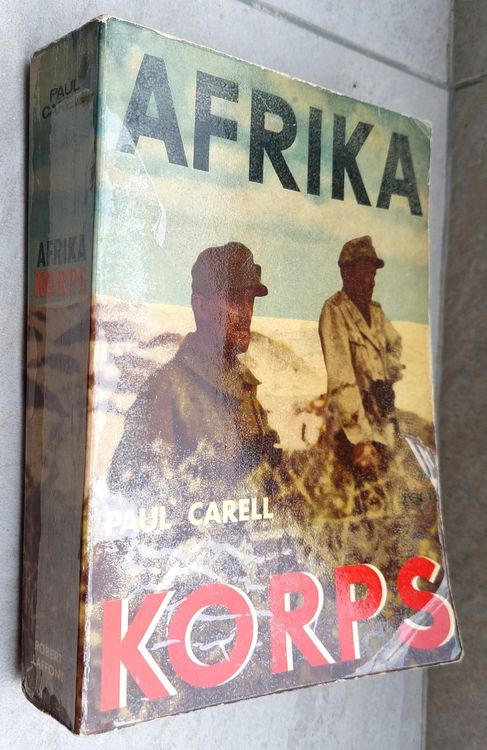 Livre AFRIKA KORPS de Paul Carell, éd.Robert Laffont, 1964 (D'occasion ...