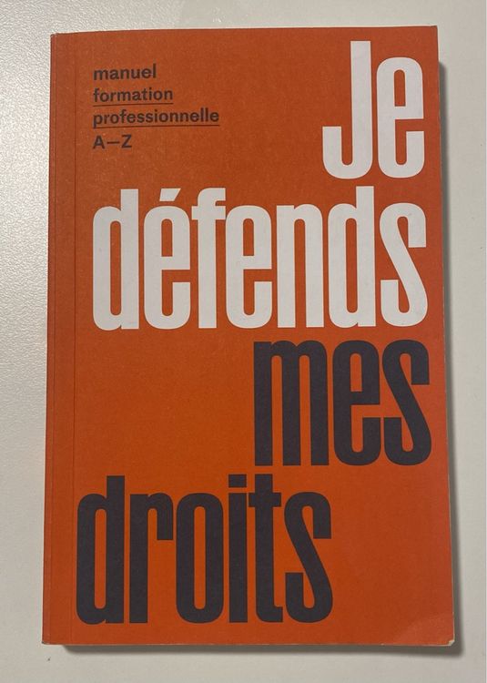 Livre Je défends mes droits, Manuel formation professionnell (D ...