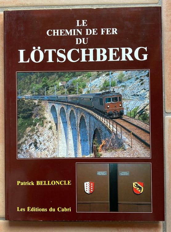 Le chemin de fer du Lötschberg, P.Belloncle. 1986 | Kaufen auf Ricardo