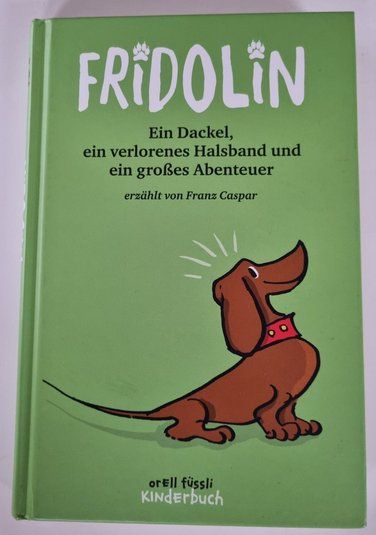 "Fridolin" Kinderbuch von Franz Caspar - Dackel Abenteuer... (Gebraucht ...