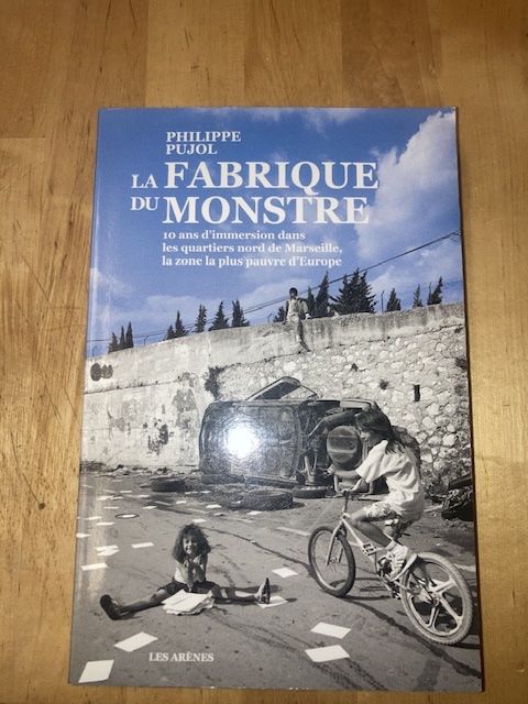 La fabrique du monstre. Philippe Pujol. | Kaufen auf Ricardo