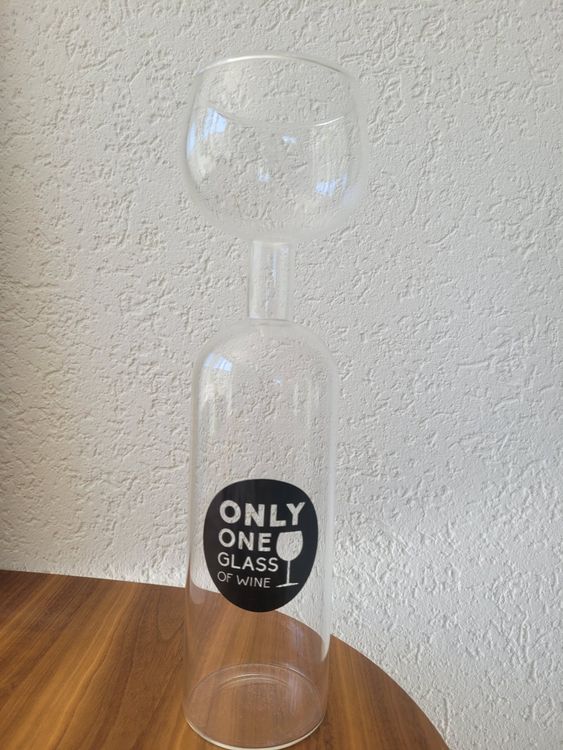 Weinglas "Only one glass of wine" | Kaufen auf Ricardo