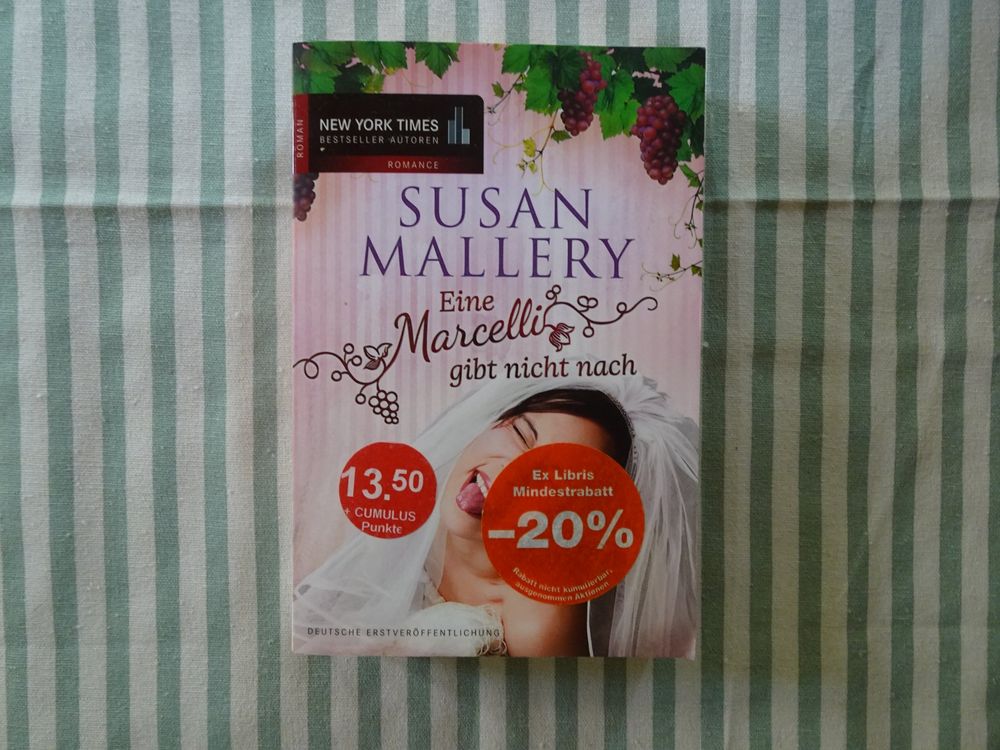 Susann Mallery - Eine Marcelli gibt nicht nach - B94 (Gebraucht) in ...