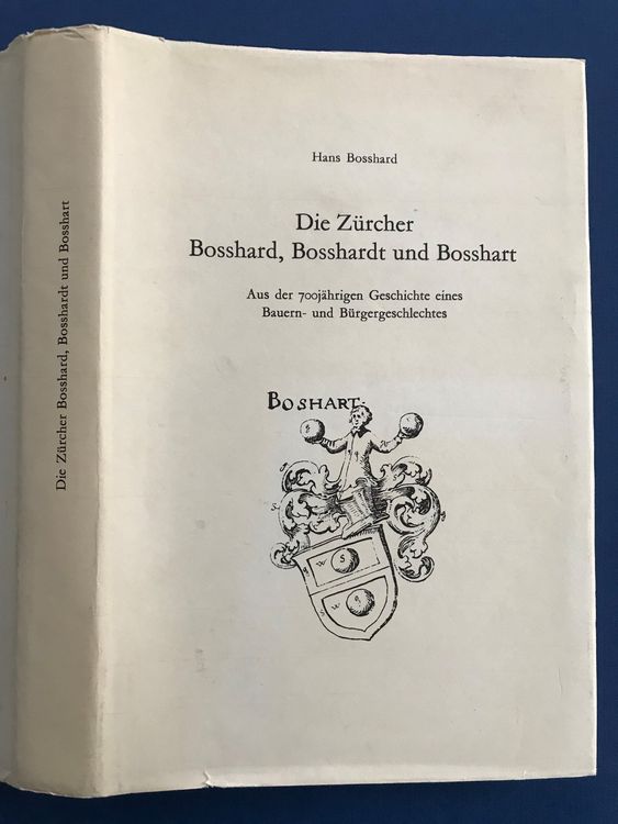 GENEALOGIE: DIE ZÜRCHER BOSSHARD (Gebraucht) in Zürich für CHF 13 – mit Lieferung auf Ricardo kaufen