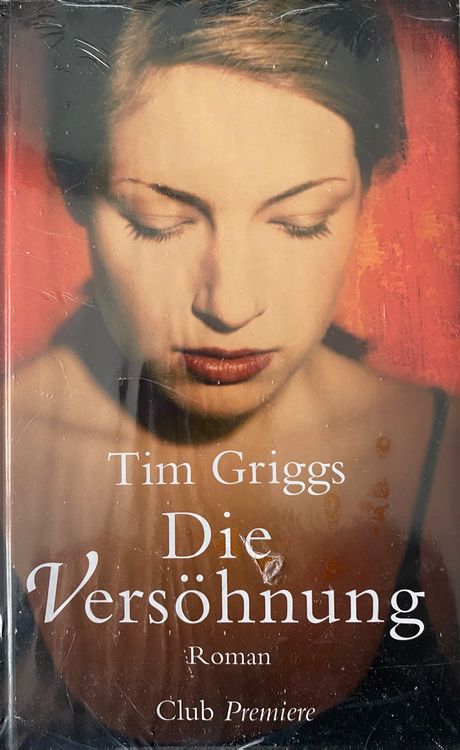 Die Versöhnung Roman von Tim Griggs | Kaufen auf Ricardo