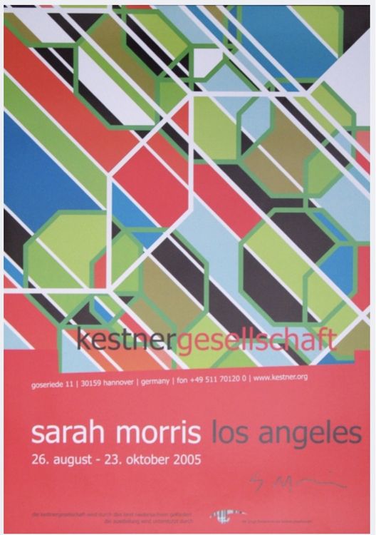 Original Plakat Sarah Morris 2005 in Hannover, signiert | Kaufen auf Ricardo