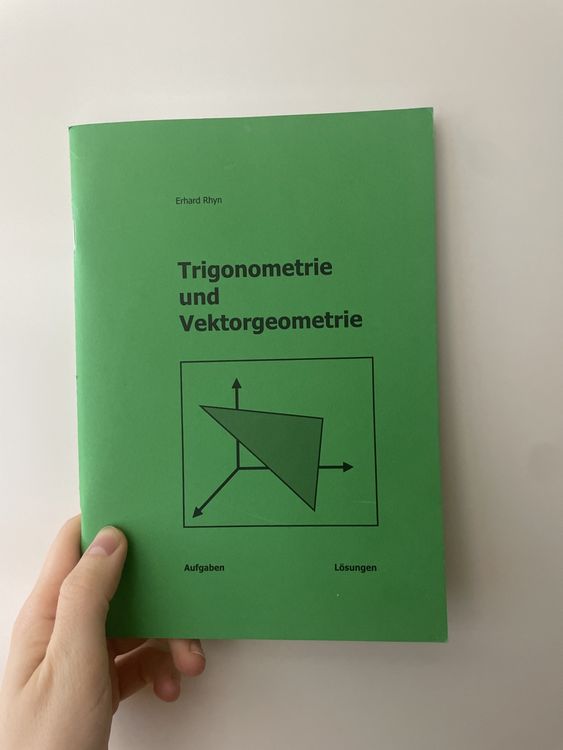 Büchlein „Trigonometrie & Vektorgeometrie“ von Erhard Rhyn (Neu (gemäss Beschreibung)) in Baar ...