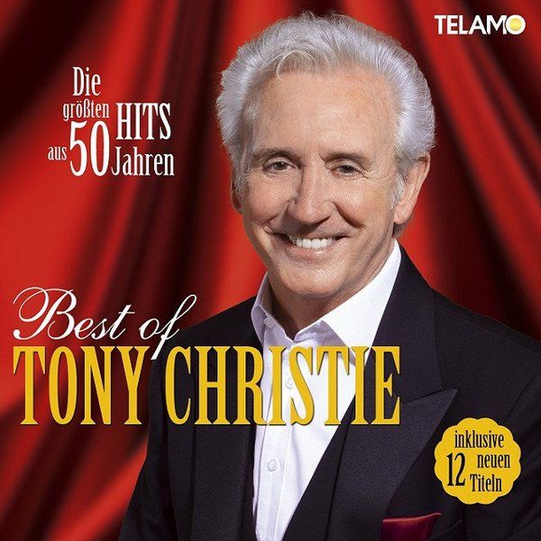 Christie Tony: Die grössten Hits aus 50 Jahren - 2CD (Neu und ...