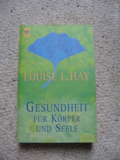 Gesundheit für Körper und Seele Louise L. Hay (Gebraucht) in Reitnau für CHF 1 – mit Lieferung ...