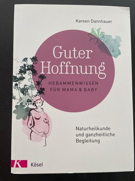 Buch „Guter Hoffnung - Hebammenwissen für Mama & Baby“ | Acheter sur ...