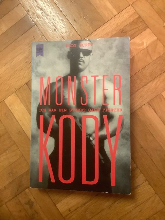 Monster Kody - Ich war ein Street Gang Fighter (Gebraucht) in schlieren ...