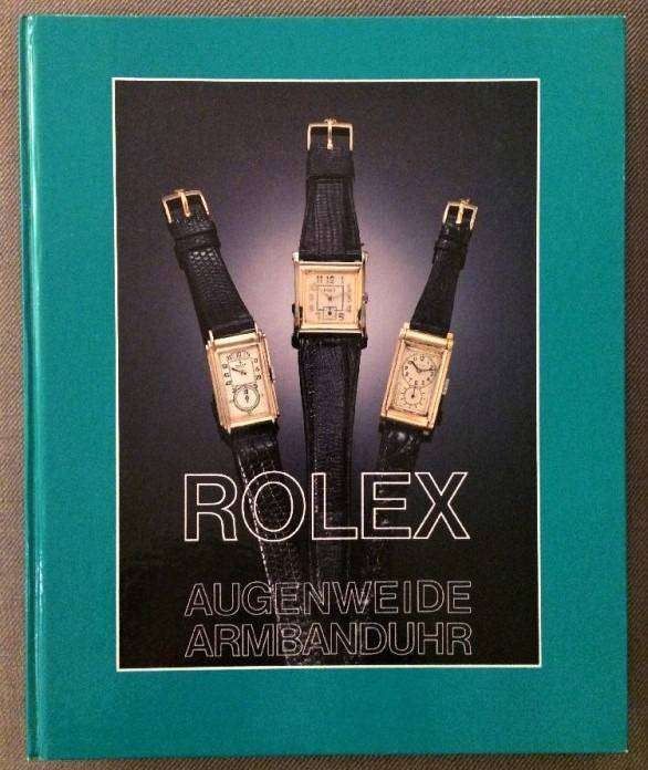 Rolex Augenweide Armbanduhr Oyster Uhren Buch Watches Book (Gebraucht) in Basel für CHF 64 – mit ...