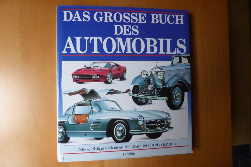 Das grosse Buch des Automobils - über 1600 Fotos (Gebraucht) in ...